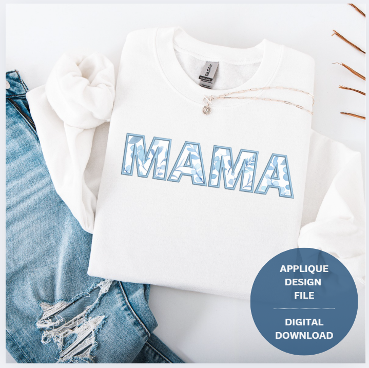 Mama Applique Embroidery Design, Digital Machine Embroidery File for I ...